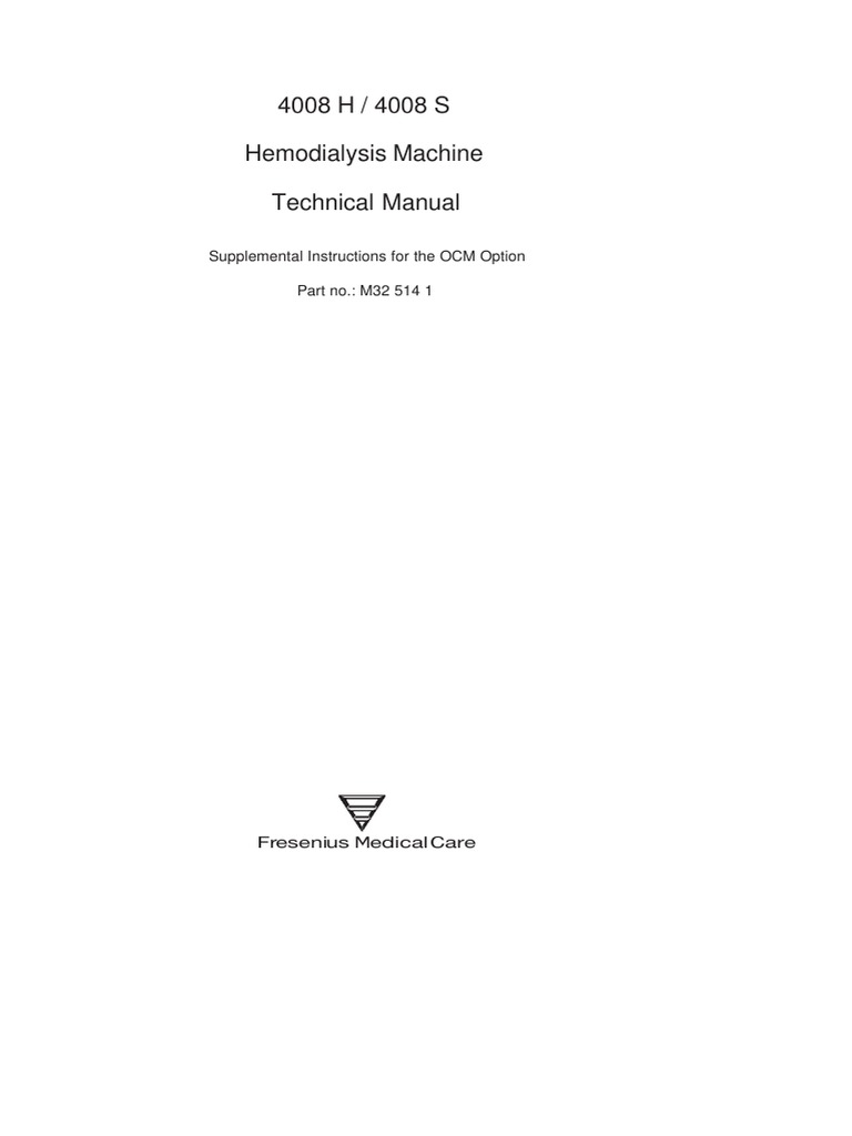 4008 H / 4008 S Hemodialysis Machine Technical Manual: Supplemental ...
