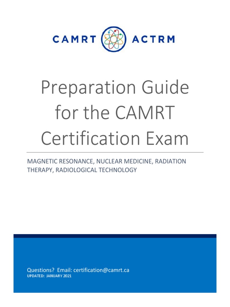 Preparation Guide For The CAMRT Certification Exam | PDF | Test ...