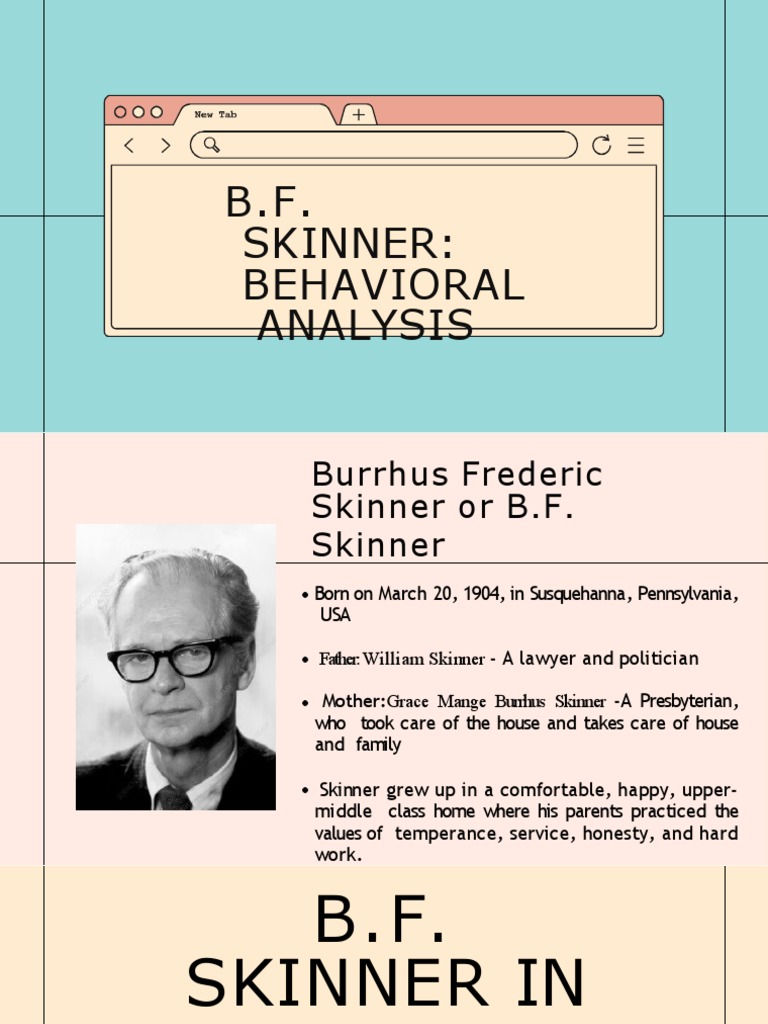 B.F. Skinner: Behavioral Analysis | PDF | Reinforcement | Behaviorism