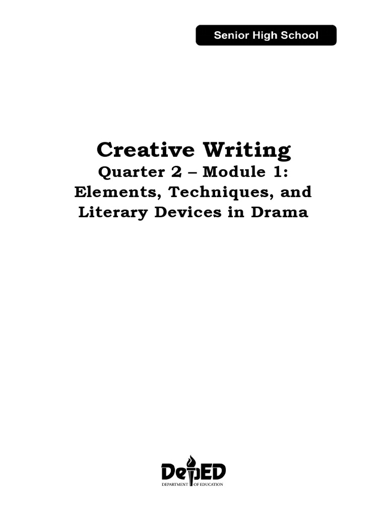 Creative Writing: Quarter 2 - Module 1: Elements, Techniques, and ...