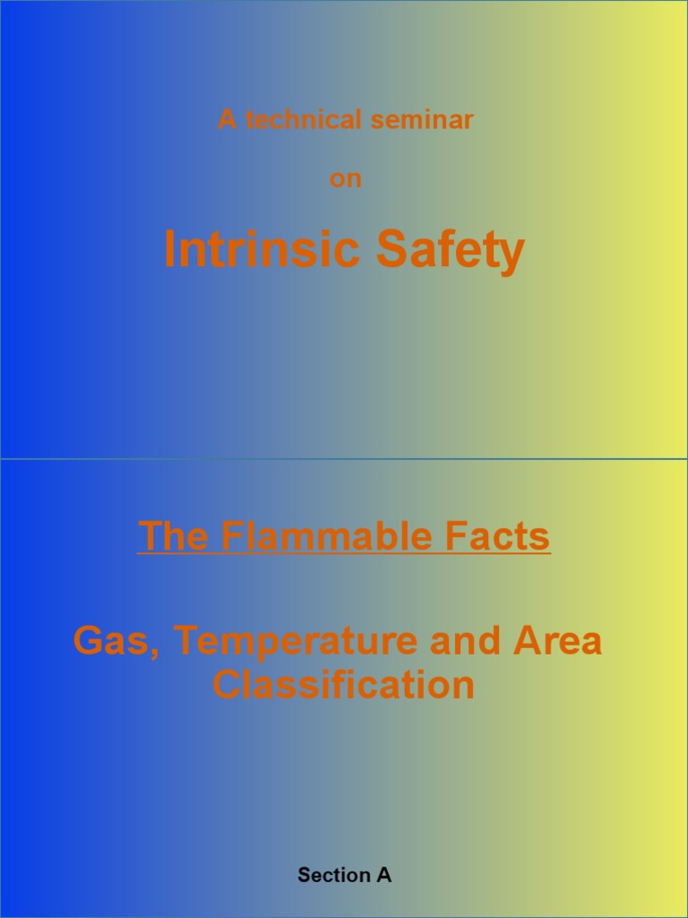 Intrinsic Safety: A Technical Seminar On | PDF | Chemistry | Chemical ...