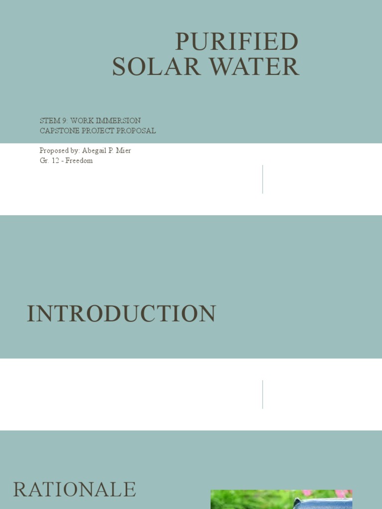 Purified Solar Water: Stem 9: Work Immersion Capstone Project Proposal ...