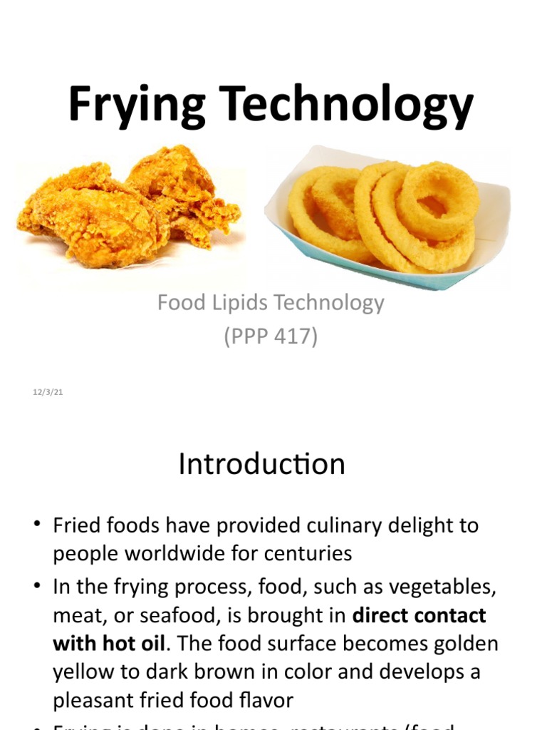 Frying Technology: Food Lipids Technology (PPP 417) | PDF | Foods ...