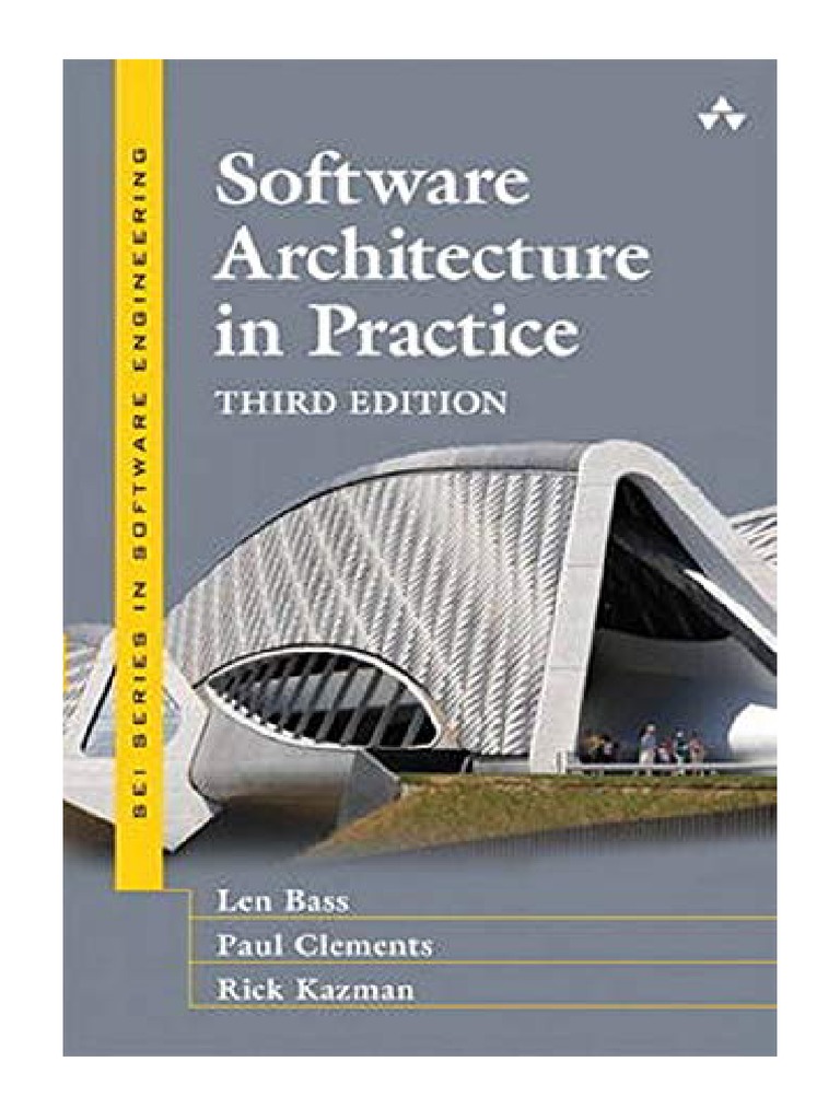 0321815734-Software Architecture in Practice by Len Bass | PDF ...