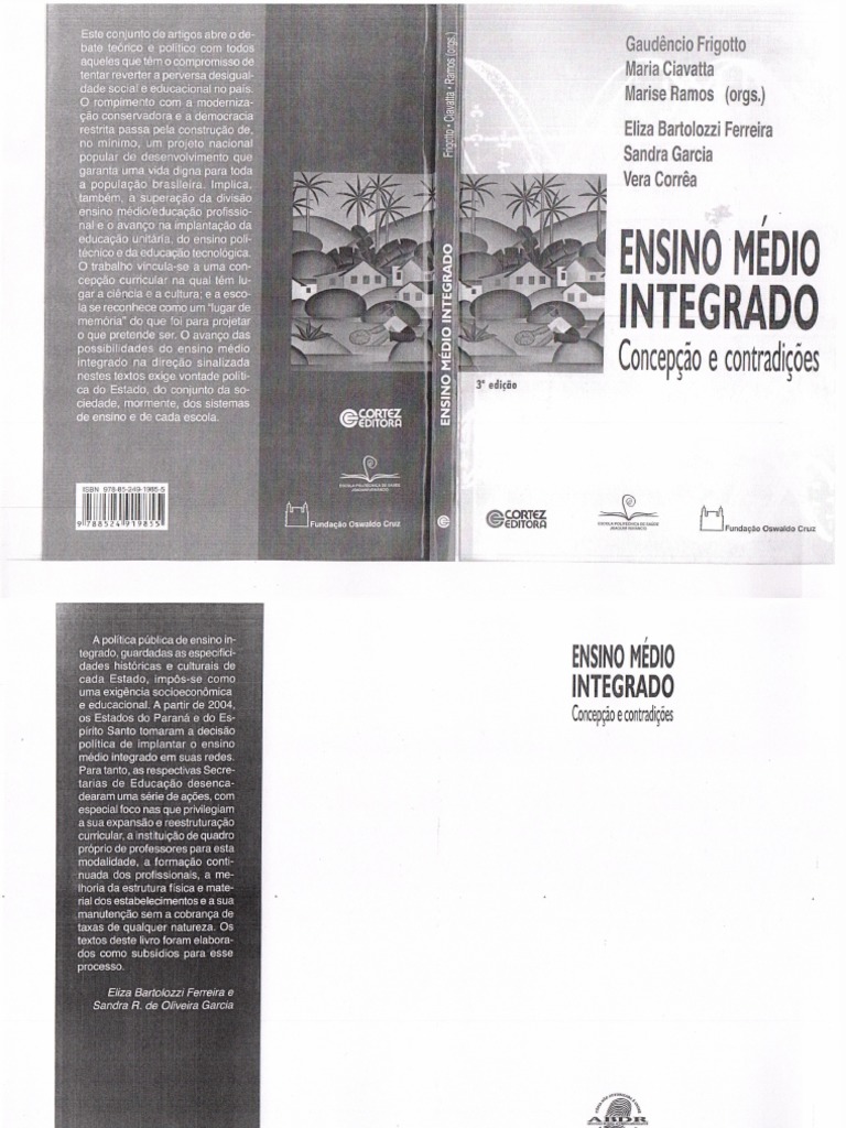Frigotto, Ciavatta e Ramos (2012) Ensino Médio Integrado - Concepção e ...