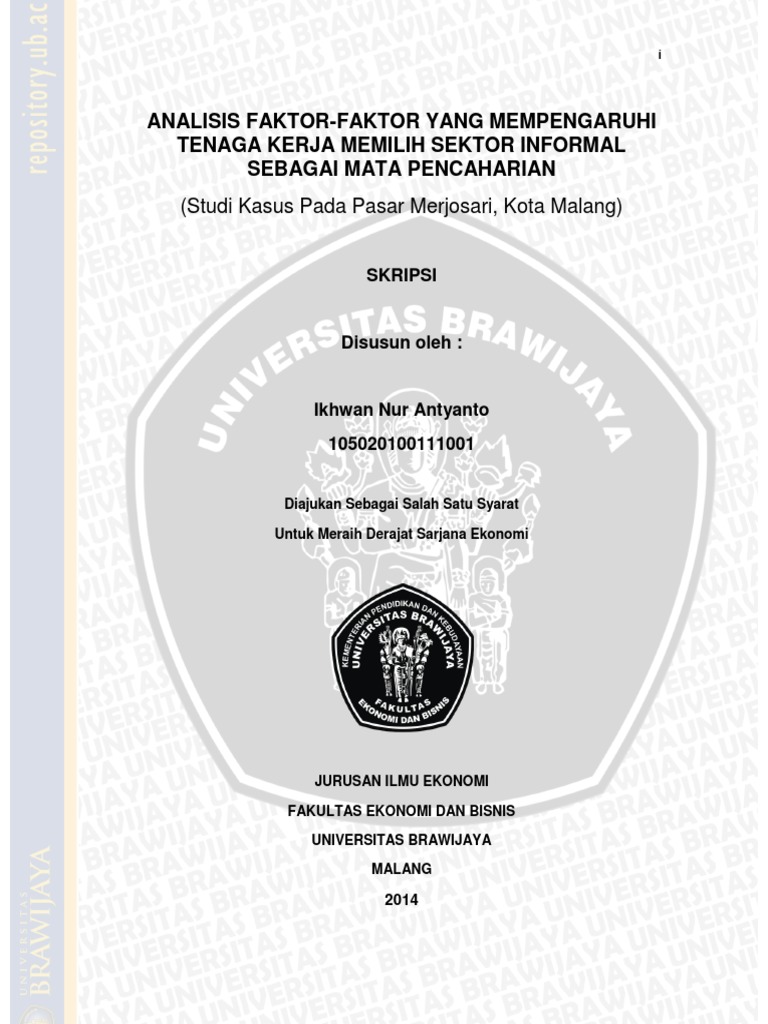 Analisis Faktor-Faktor Yang Mempengaruhi Tenaga Kerja Memilih Sektor Informal Sebagai Mata ...