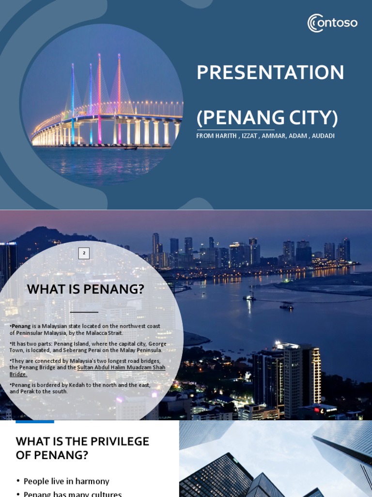 Presentation (Penang City) : From Harith, Izzat, Ammar, Adam, Audadi ...