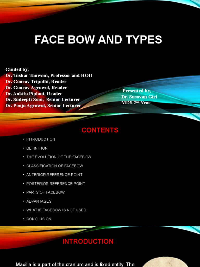 Face Bow and Types | PDF | Mouth | Dentistry