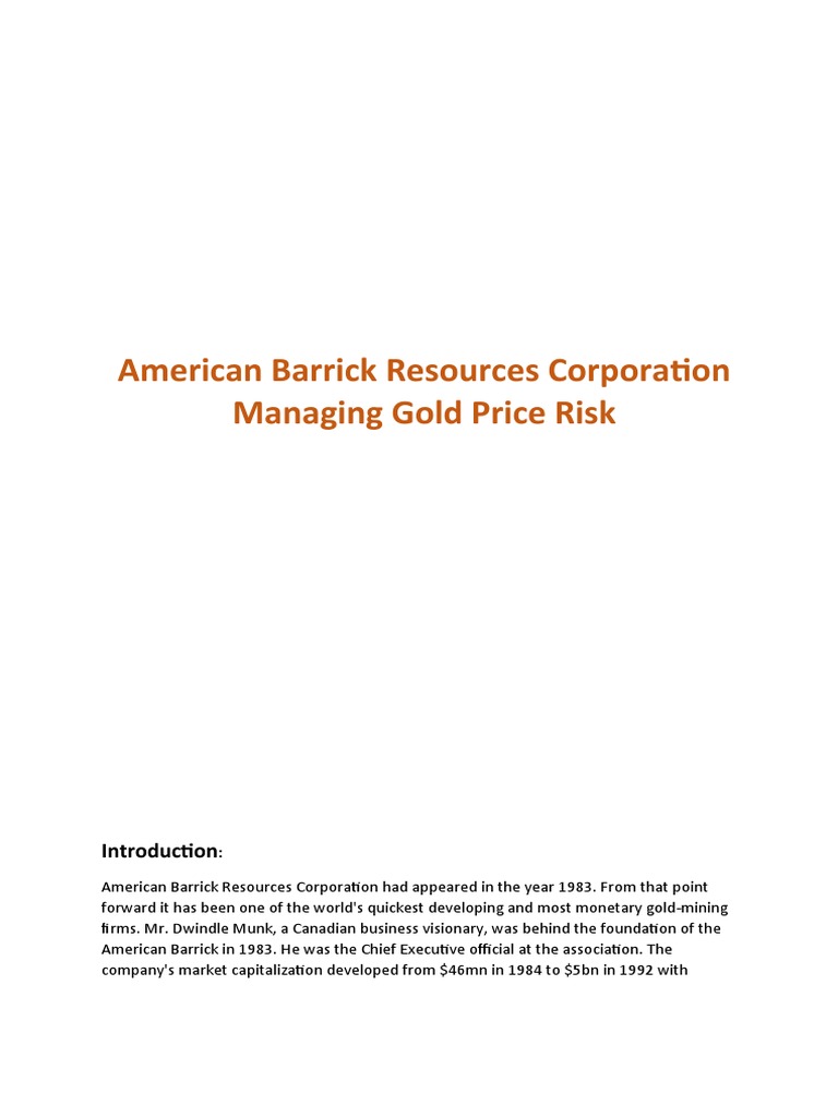 American Barrick Resources Corporation Managing Gold Price Risk | PDF ...