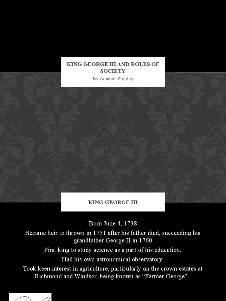 King George III and Roles of Society | PDF | Kingdom Of Great Britain ...