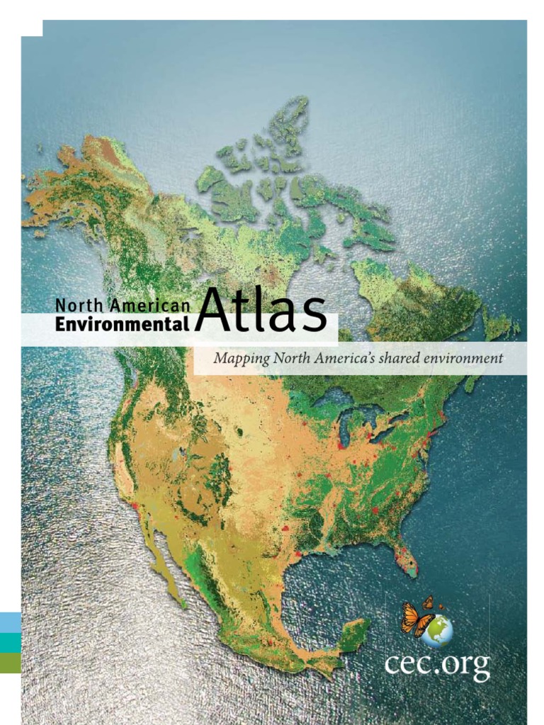 North American Environmental Atlas: Mapping North America's Shared ...