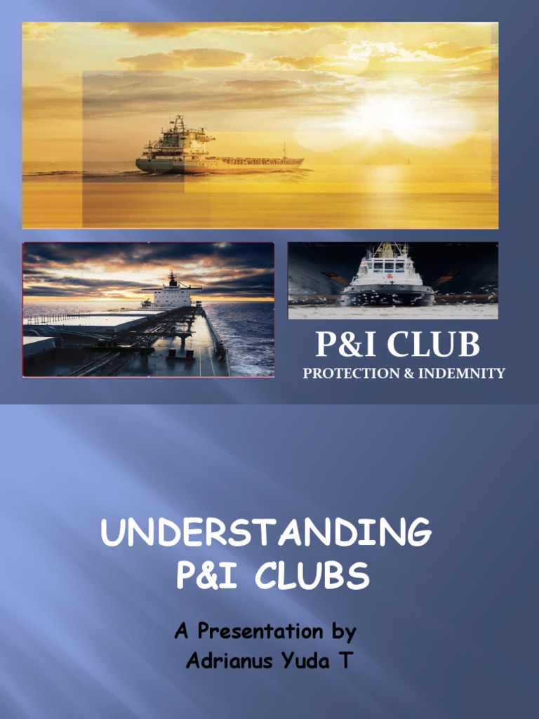 P&I Club: Protection & Indemnity | PDF | Business Law | Insurance
