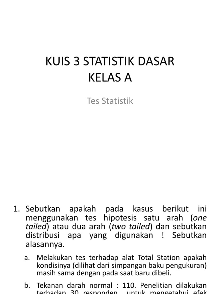Kuis 3 Statistik Dasar Kelas A | PDF | Metode & Bahan Ajar