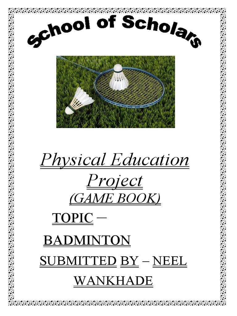 Badminton Project for Physical Education | PDF