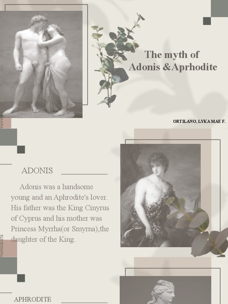 The Myth of Adonis &aprhodite: Ortilano, Lyka Mae F | PDF | Medusa | Aphrodite