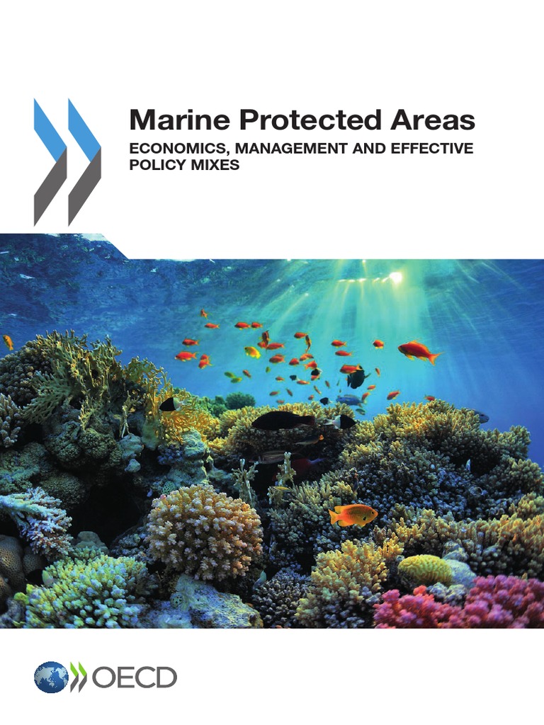 Marine Protected Areas Economics Management And Effective Policy Mixes