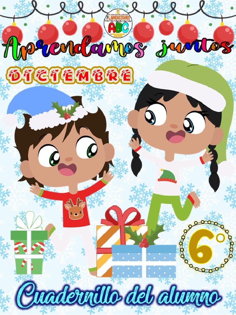 6°? ABC Cuadernillo Diciembre | PDF | Escritura | Lucy (Australopithecus)