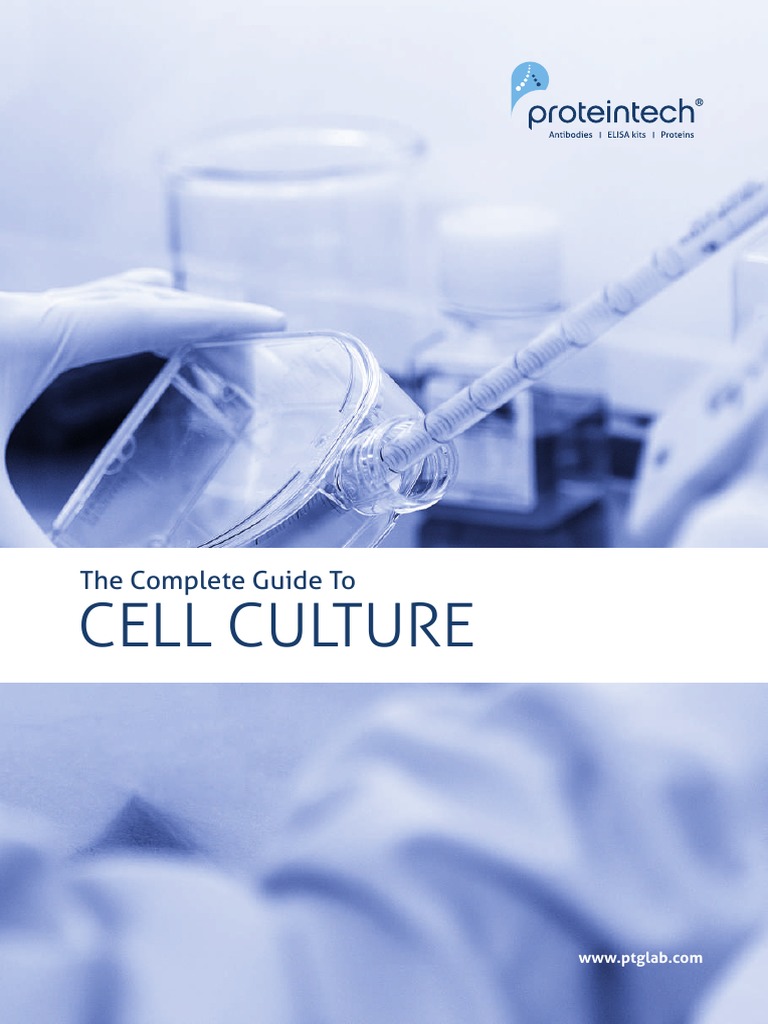 The Complete Guide To Cell Culture | PDF | Cell Culture | Infection