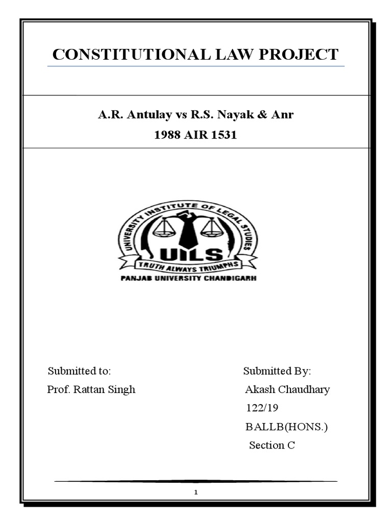 Constitutional Law Project: A.R. Antulay Vs R.S. Nayak & Anr 1988 AIR ...