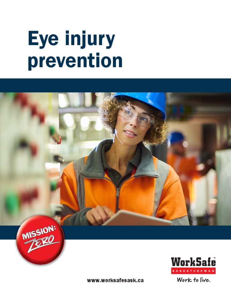 Eye Injury Prevention: WWW - Worksafesask.ca | PDF | Personal ...