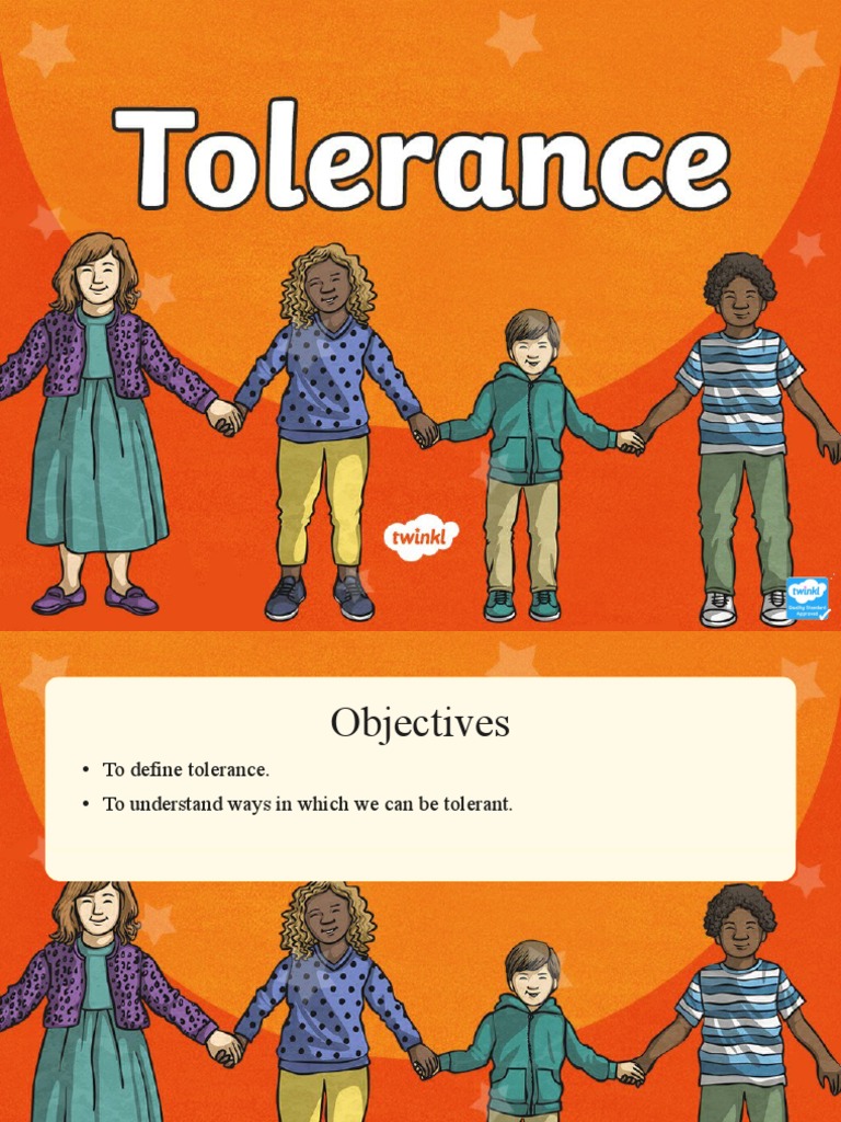 Tolerance Powerpoint | PDF | Social Science | Self-Improvement