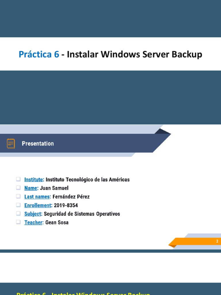 Practica6 Windows Server Backup 20198354 | PDF | Apoyo | Directorio Activo