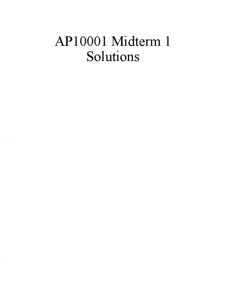 AP10001 Midterm 1 Solutions | PDF