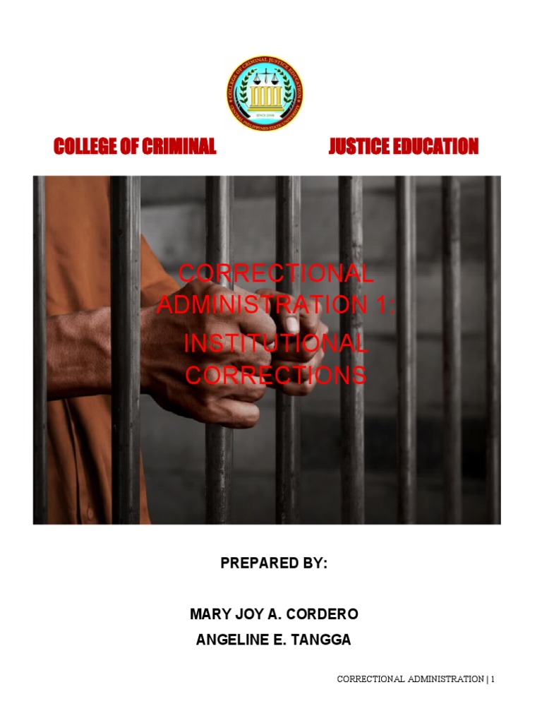 Correctional Administration 1: Institutional Corrections: College of ...
