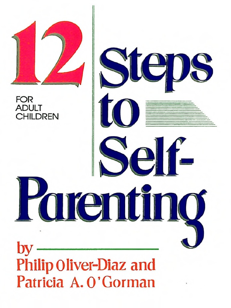12 Steps To Self-Parenting | PDF | Love | Faith