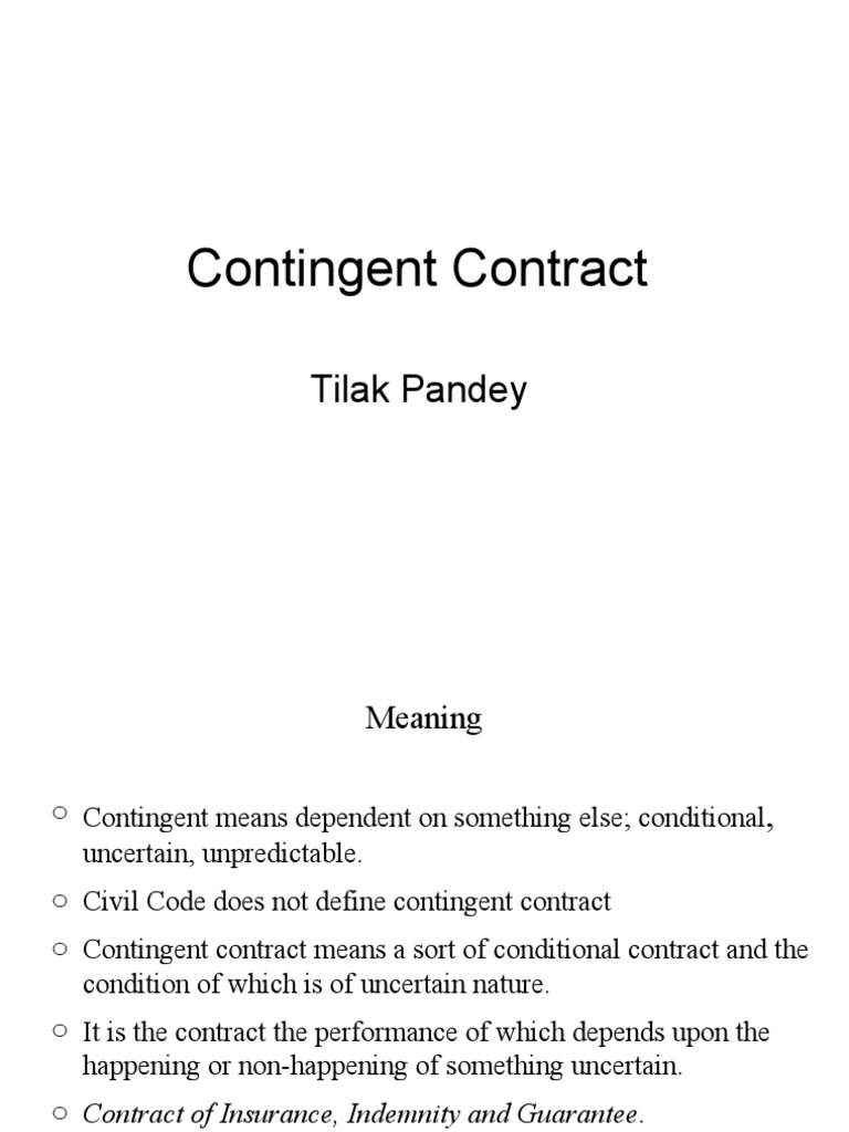 Understanding Contingent Contracts: Characteristics, Rules, and ...