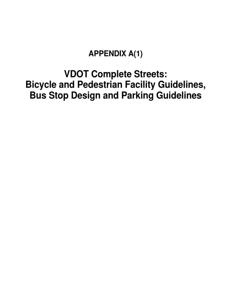 VDOT Complete Streets: Bicycle and Pedestrian Facility Guidelines, Bus ...