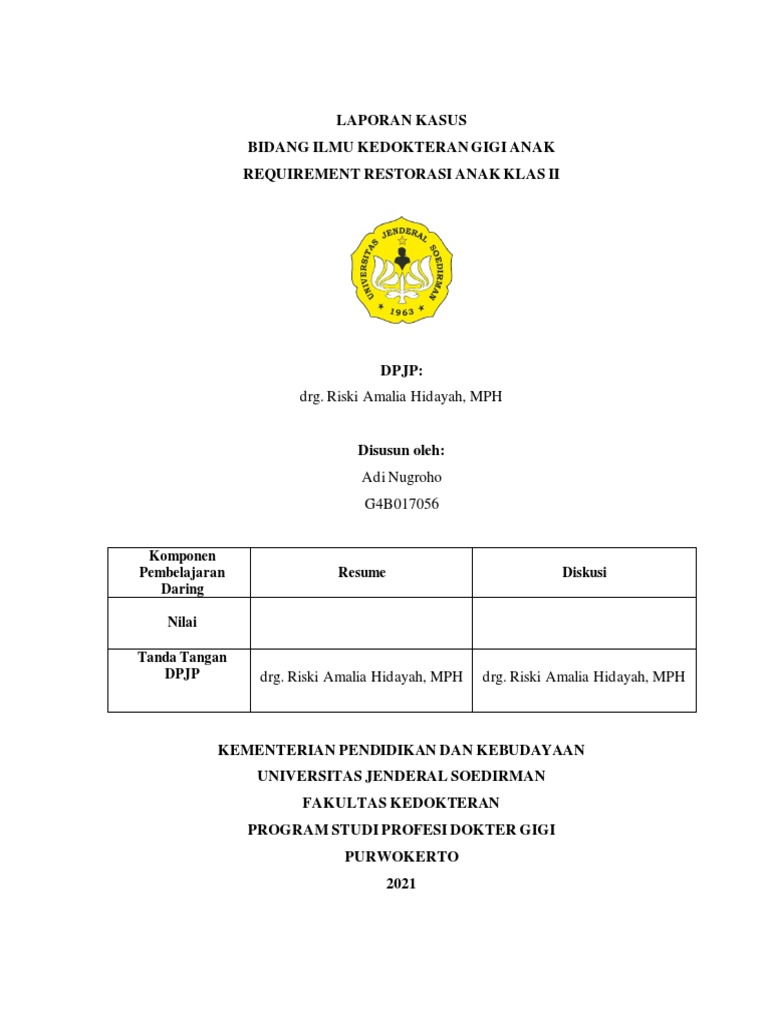 Laporan Kasus Bidang Ilmu Kedokteran Gigi Anak Requirement Restorasi Anak Klas Ii | PDF | Sains ...
