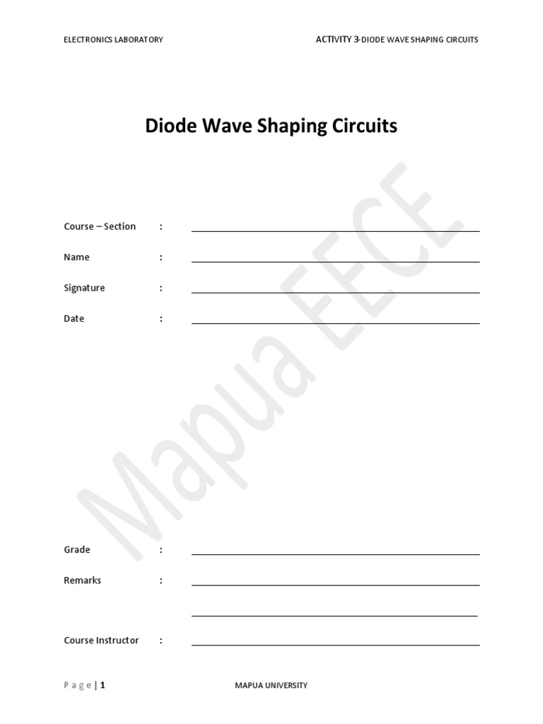 Diode Wave Shaping Circuits: Course - Section: - Name: Signature ...