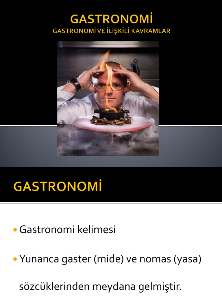 Gastronomi 1. Hafta - Gastronomi Ve Gastronomi Ile Ilgili Temel Kavramlar | PDF