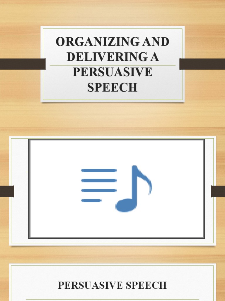 Organizing and Delivering A Persuasive Speech | PDF | Argument | Fallacy
