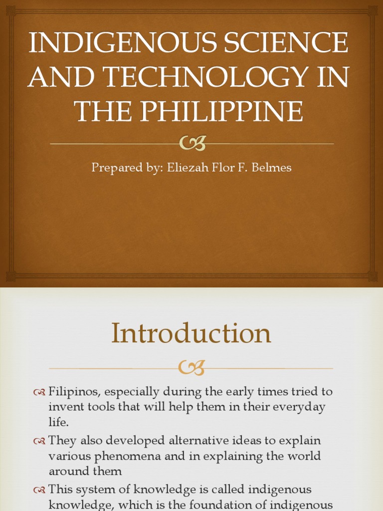 Indigenous Science and Technology in The Philippine | PDF | Science ...