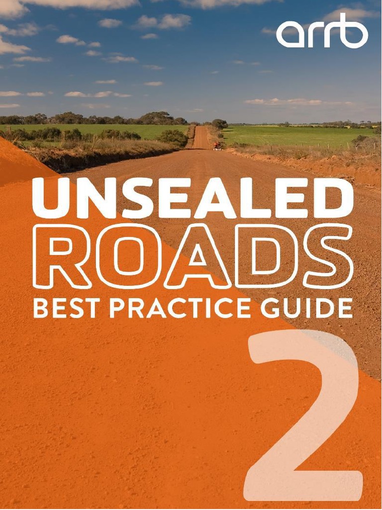 ARRB Unsealed Roads Best Practice Guide | PDF | Road | Safety