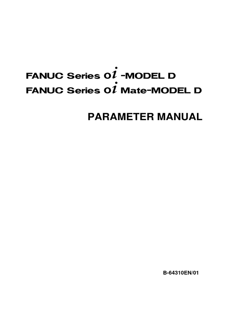Parameter Manual: Fanuc Series 0 - Model D FANUC Series 0 Mate-MODEL D | Download Free PDF ...