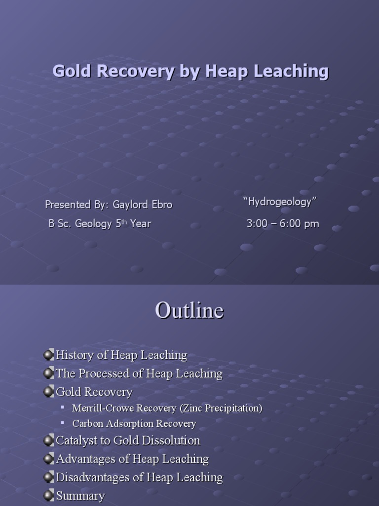 Gold Recovery by Heap Leaching: An Overview of the Heap Leaching ...