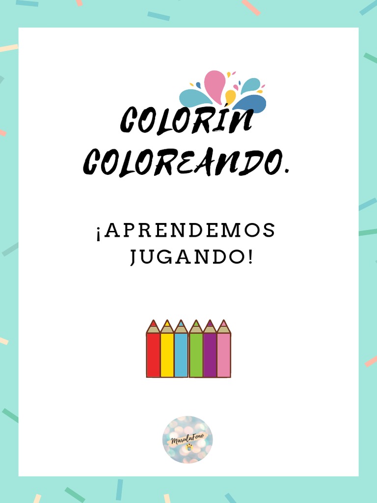 Colorín Coloreando-Aprendemos Jugando. | PDF