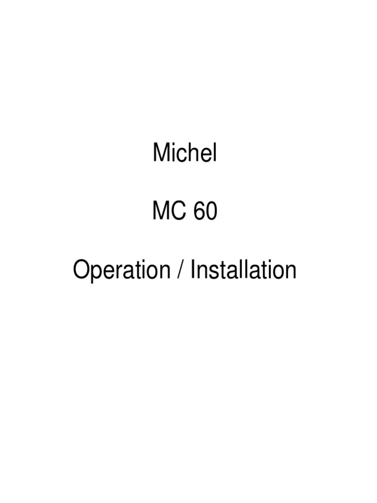 Michel MC 60 Operation / Installation | PDF