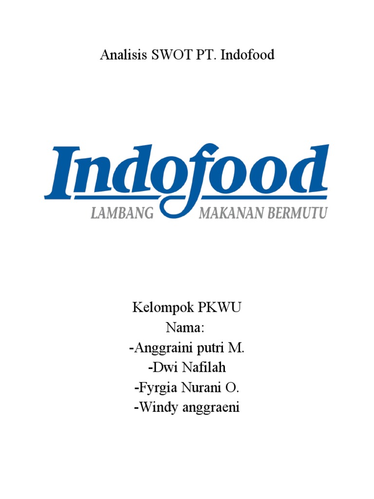 Swot PT - Indofood | PDF | Bisnis | Pengelolaan Keuangan & Uang