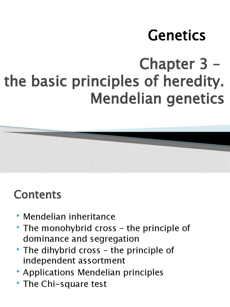 Genetics - Chapter 3 - Mendel Inheritance-Basic Principle of Heredity ...