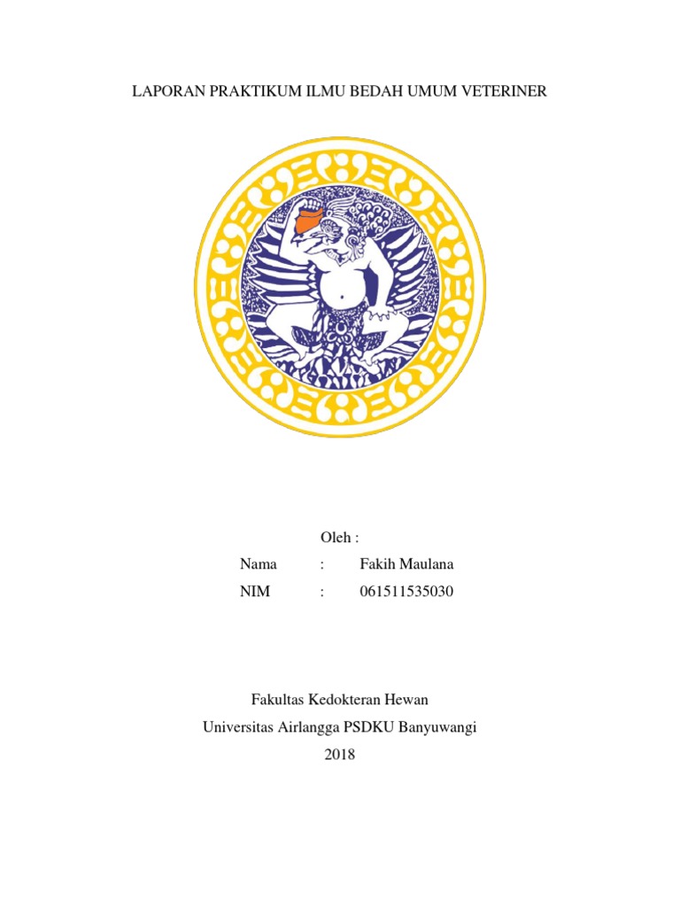 Laporan Praktikum Ilmu Bedah Umum Veteriner PDF Free | PDF