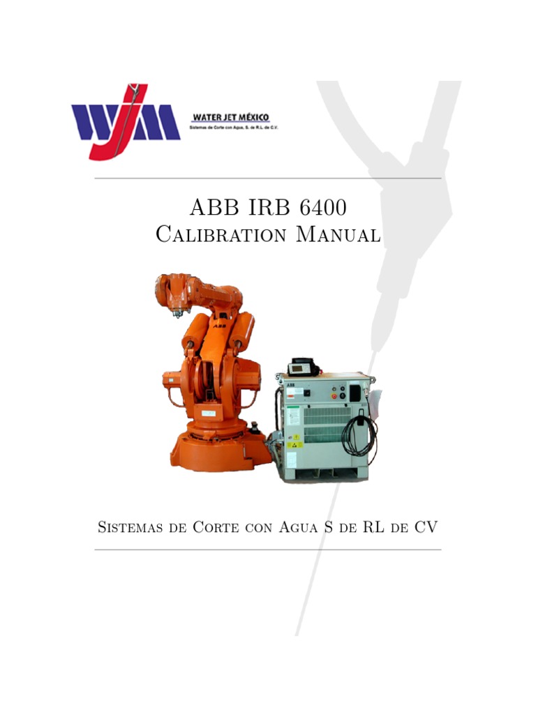 ABB IRB 6400 Calibration Manual | PDF | Button (Computing) | Calibration