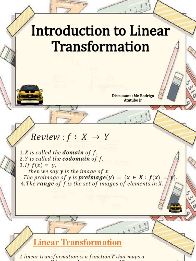 Introduction To Linear Transformation: Discussant: Mr. Rodrigo Atutubo ...