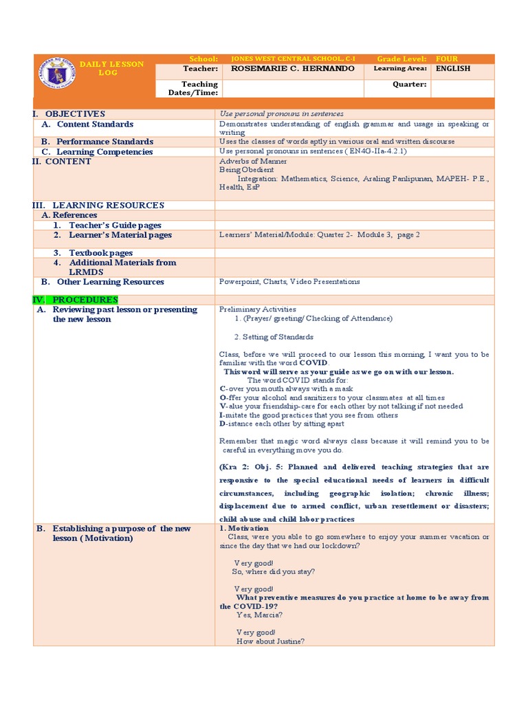 Daily Lesson LOG School: Grade Level: Four: Teacher: Rosemarie C. Hernando English Teaching ...
