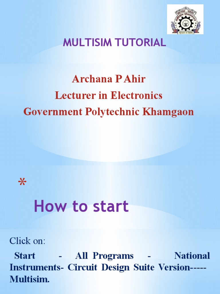 Multisim Tutorial Archana P Ahir Lecturer In Electronics Government
