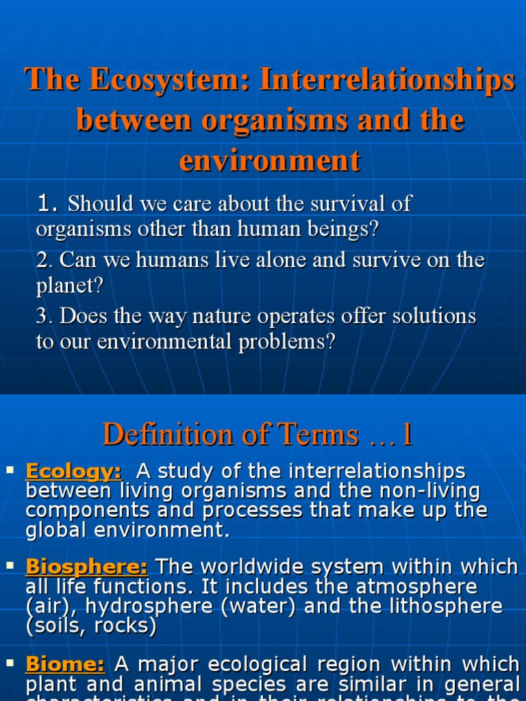 The Ecosystem: Interrelationships Between Organisms and The Environment ...