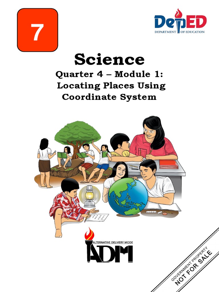 Science: Quarter 4 - Module 1: Locating Places Using Coordinate System ...
